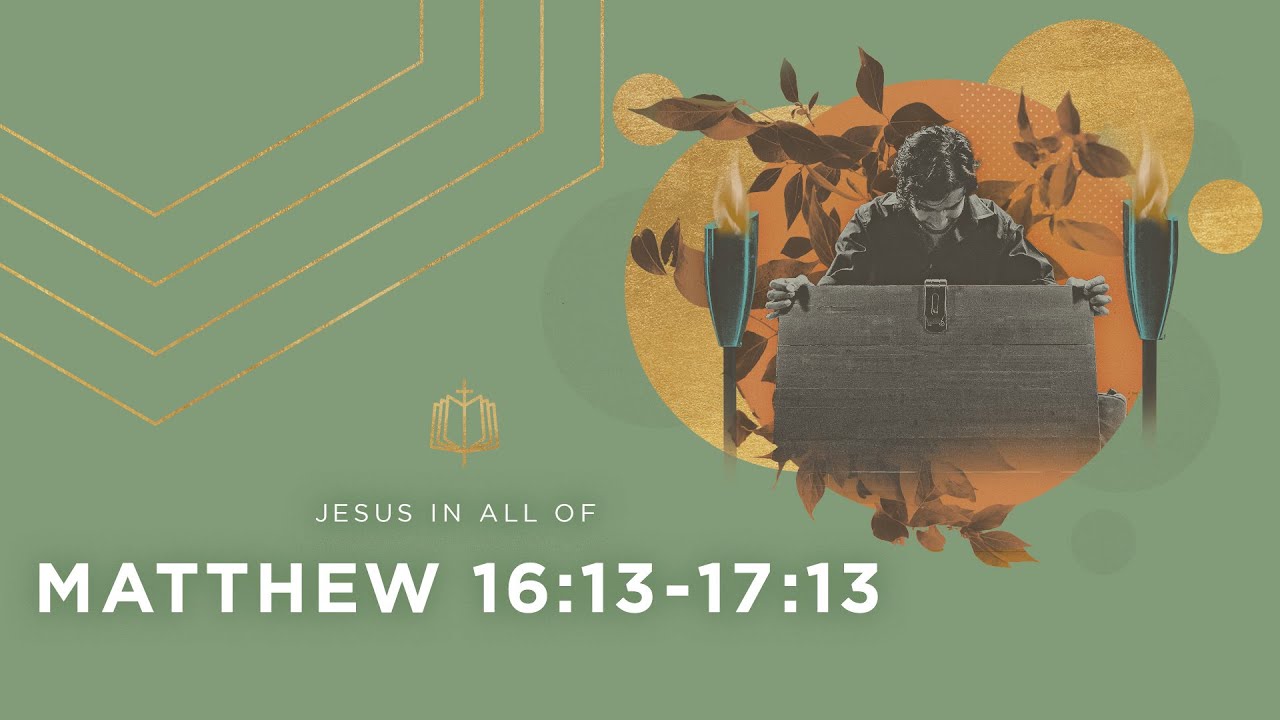 Matthew 16:13-17:13 | Who is Jesus? | Bible Study - YouTube