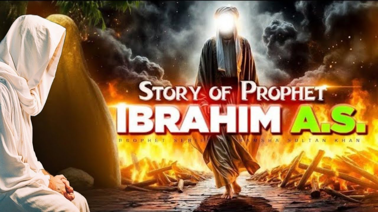 prophet ibrahim,prophet ibrahim story,ibrahim,prophet stories,prophet ...