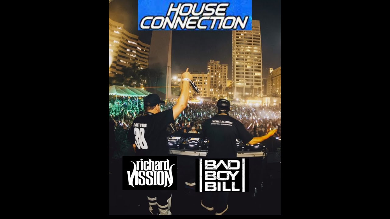 The House Connection #Powertools 30th Anniversary Richard Vission & Bad ...
