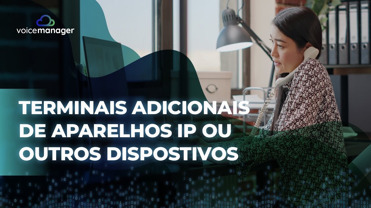 Terminais Adicionais de Aparelhos IP ou Outros Dispositivos - Voice ...