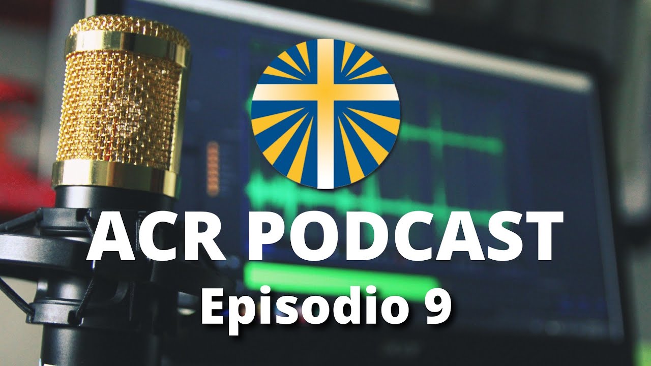 ACR PODCAST EPISODIO 9 - YouTube