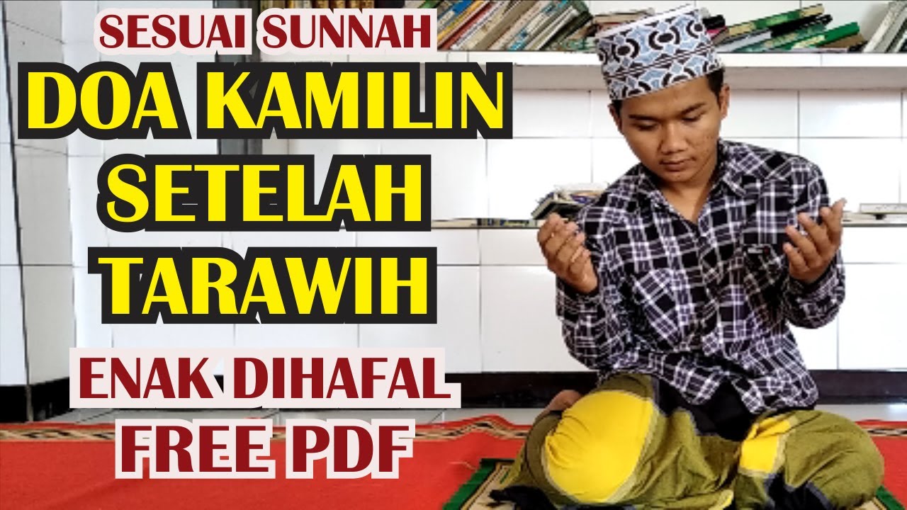 Doa Setelah Sholat Tarawih Kamilin Setelah Atau Sesudah Tarawih Teks