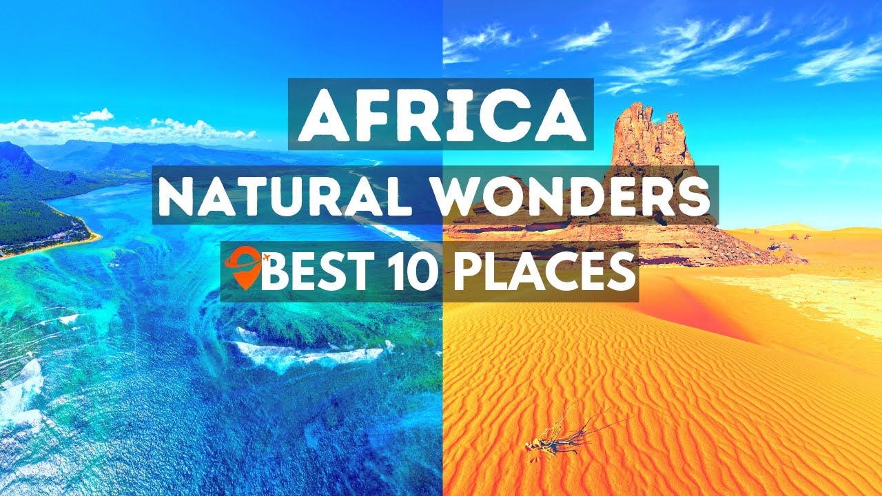 Top 10 Natural Wonders in the Africa - Travel Guide Video - YouTube