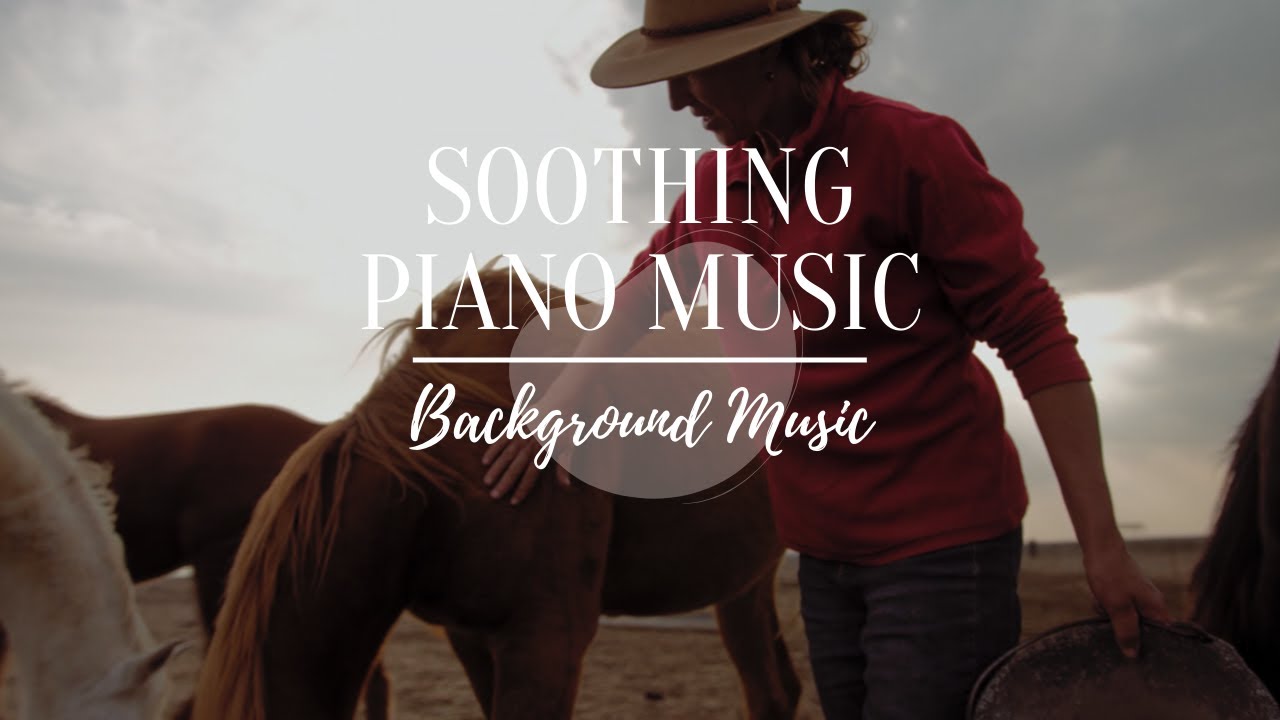 Soothing Piano Music : Dreamy Sentimental Piano Background Music - YouTube