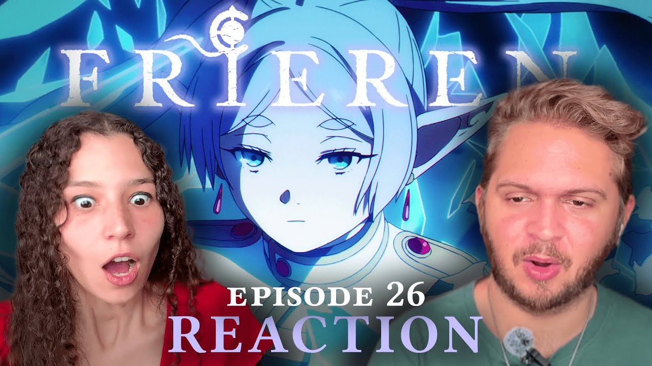 Only Frieren can defeat Frieren! FRIEREN Episode 26 - REACTION | The ...