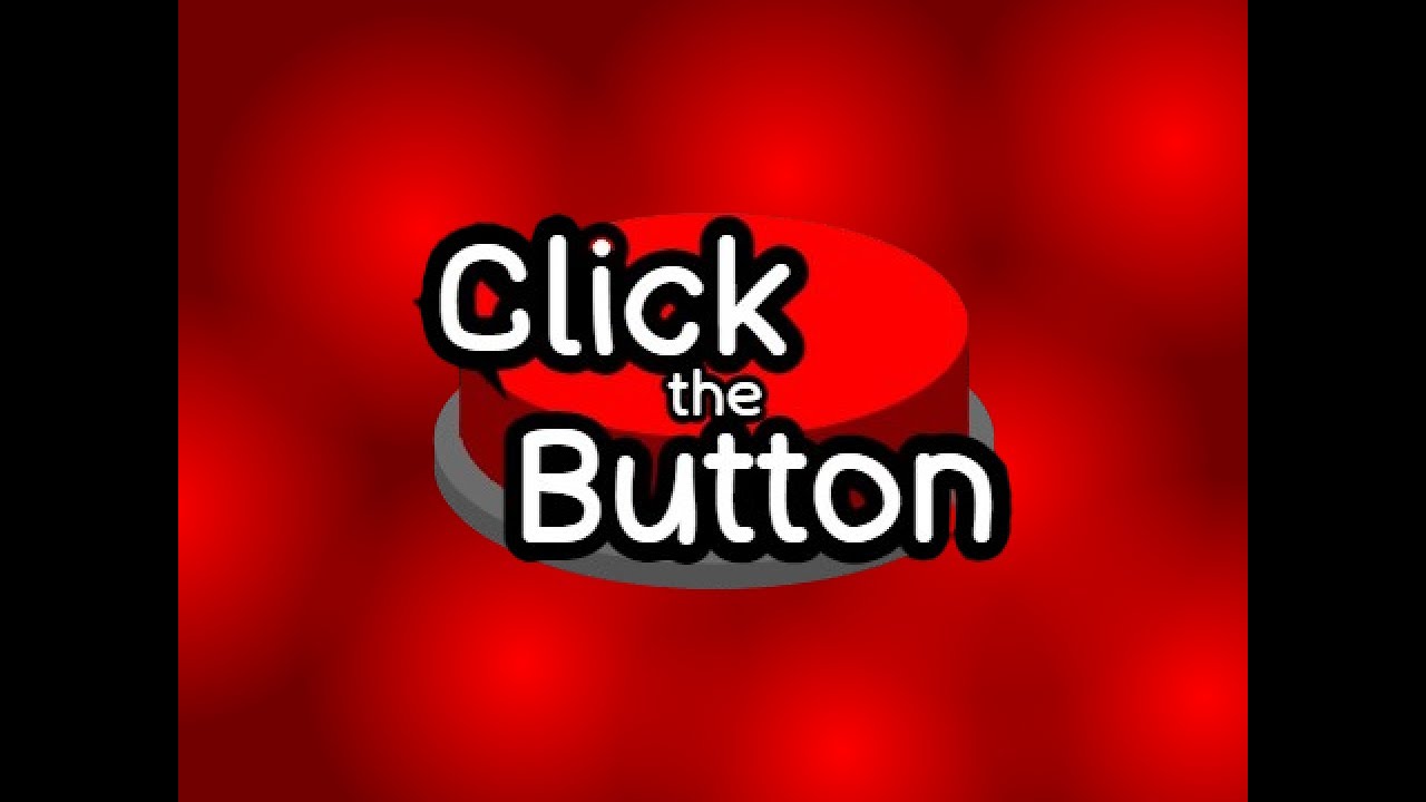 Click the Button OST 002: The big red button - YouTube