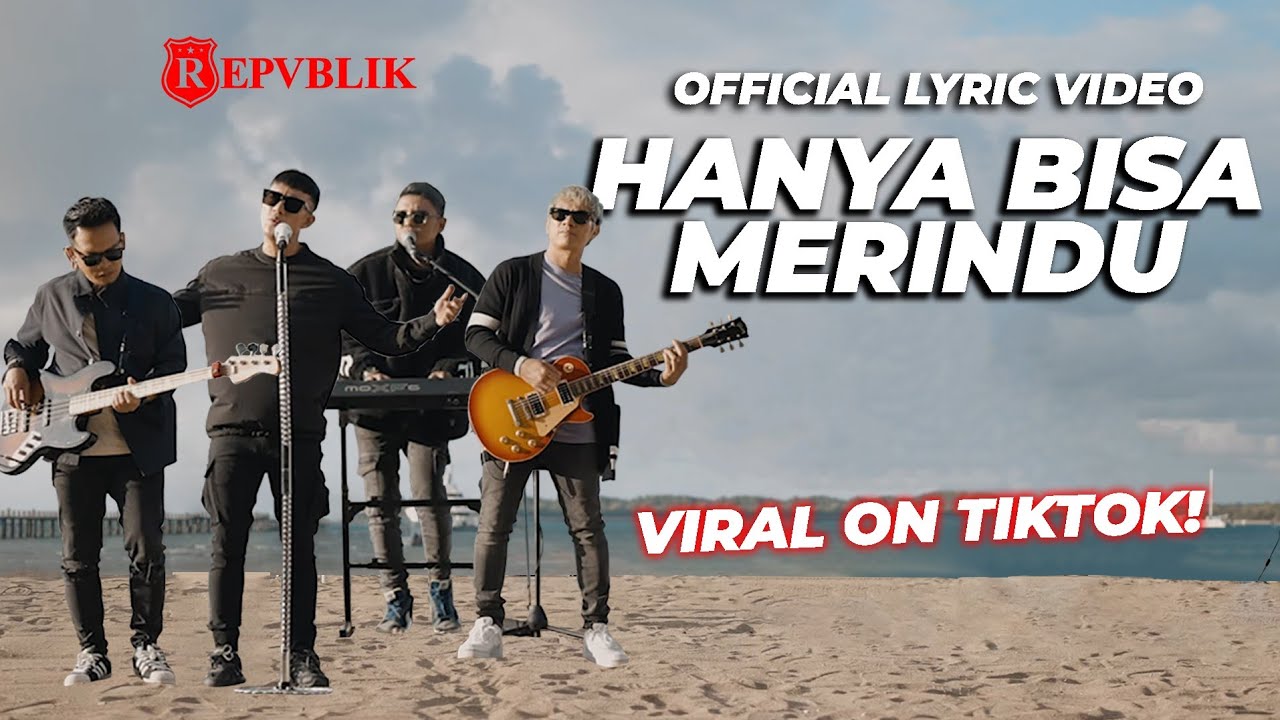 Repvblik - Hanya Bisa Merindu (Official Lyric Video) - YouTube