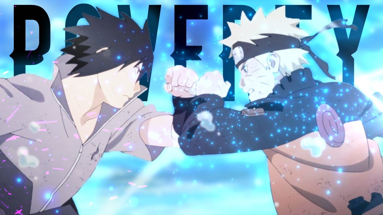 Naruto VS Sasuke - Poverty [AMV/EDIT] - YouTube