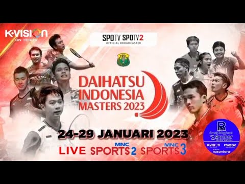 DAIHATSU INDONESIA MASTERS 2023 SUPER 500 LIVE DAN EKSKLUSIF KVISION (SPOTV HD DAN SPOTV 2 HD ...