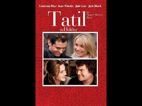 The Holiday I Tatil I Cameron Diaz Kate Winslet I 2006 I Fragman I Juan Carlos