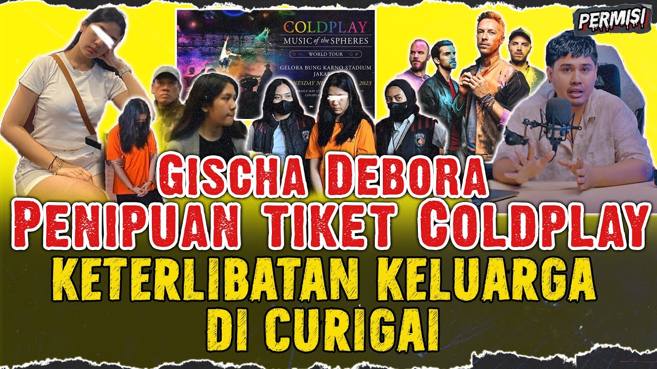 WANITA UMUR 19 TAHUN KANTONGI 15 MILIAR HASIL PENIPUAN TIKET COLDPLAY ...