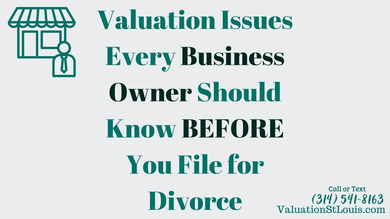 Valuation Issues Every Business Owner Should Know BEFORE You File for ...