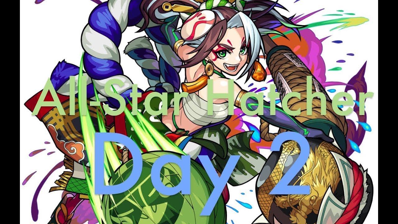 Monster Strike (JP) - All-Star Hatcher 2018 Day 2 - YouTube