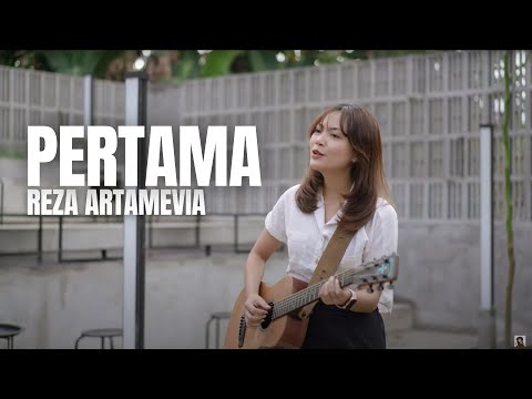 PERTAMA - REZA ARTAMEVIA | TAMI AULIA