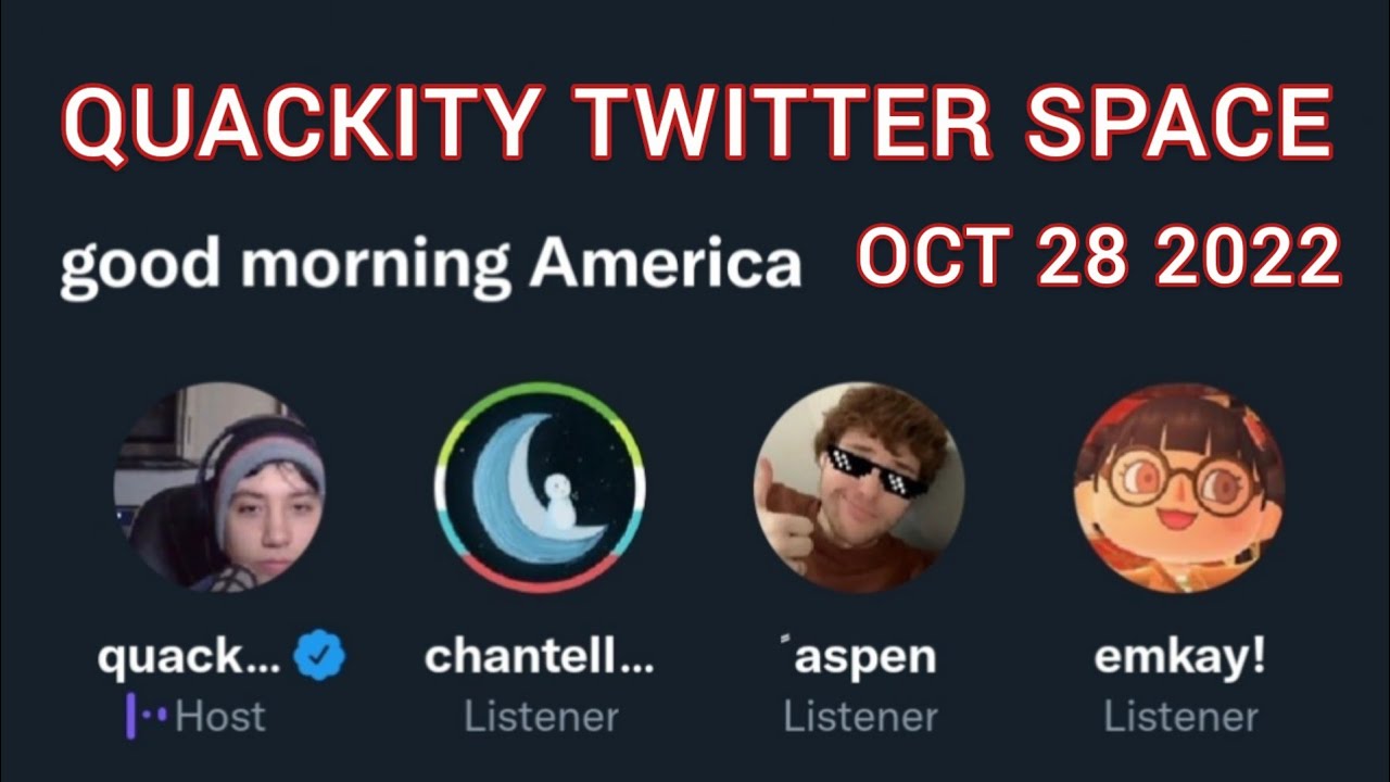 Full Quackity Twitter Space October 28th 2022 - YouTube