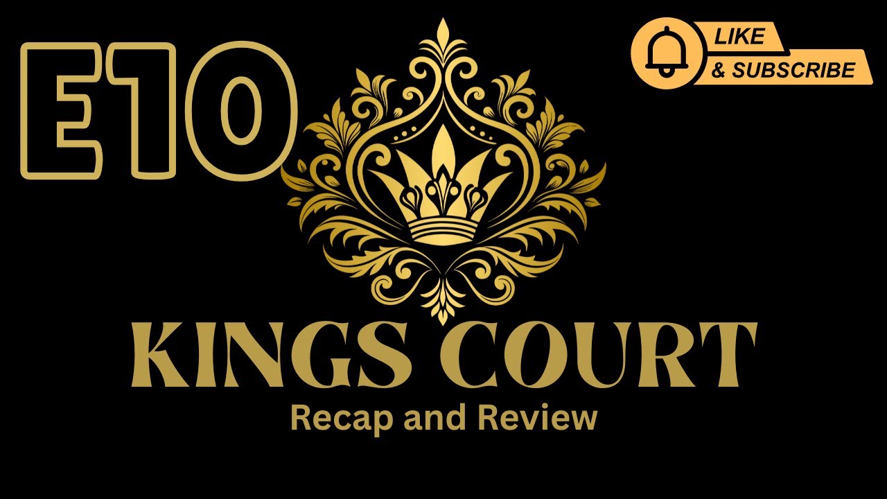 Kings Court Episode 10 ~ Finale ~ A Queen is Crowned? - YouTube