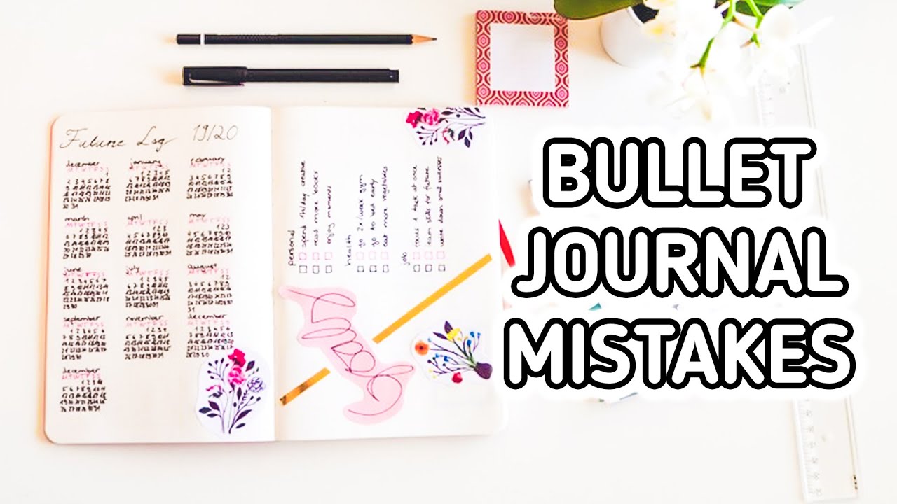 5 Bullet Journal Mistakes | What I was Doing Wrong in My Bullet Journal ...