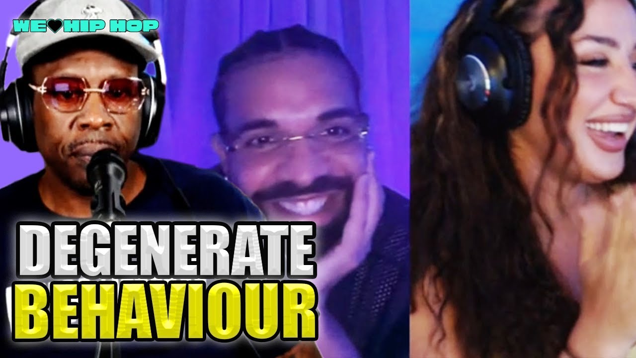DEGENERATE BEHAVIOUR! Drake Didn't Know About The KICK Ting | We Love ...