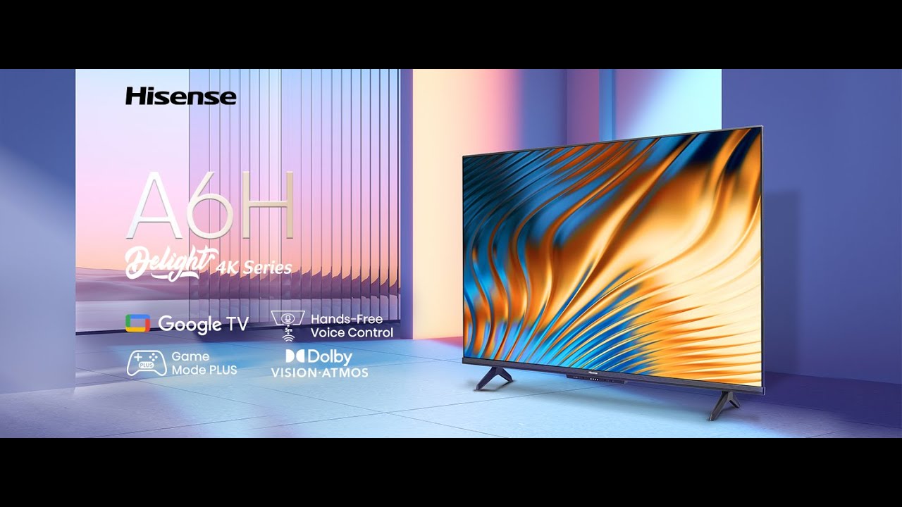Hisense A6H | Google Tv | ⚡🔥Best Budget Segment Tv ⚡🔥 - YouTube