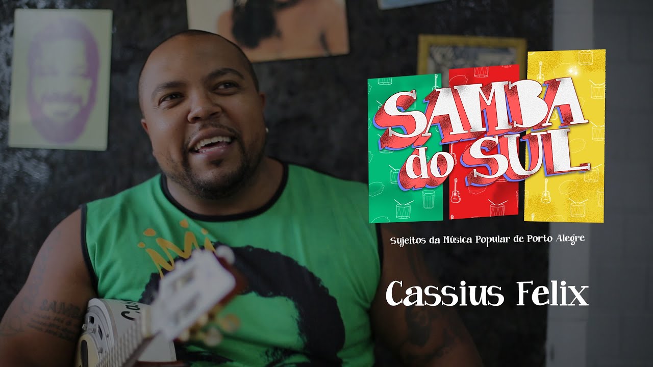 #SambaDoSul - Cassius Felix - YouTube