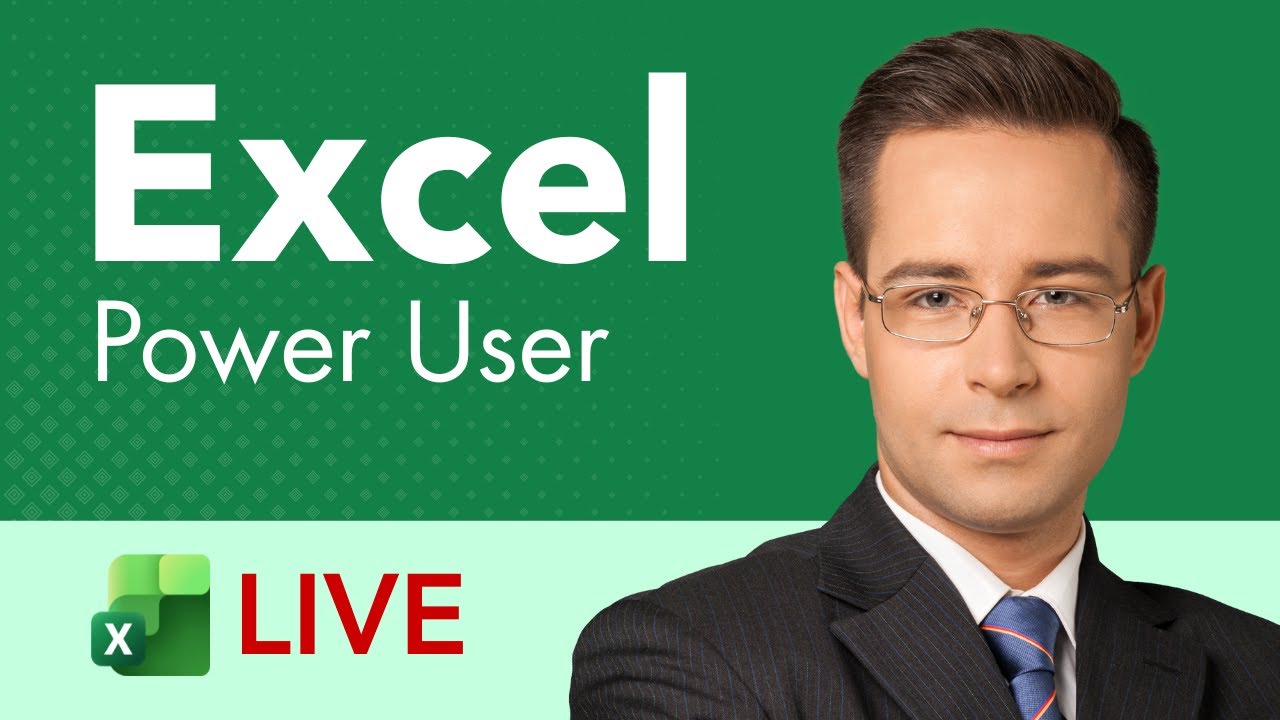 Excel Power User - LIVE - YouTube