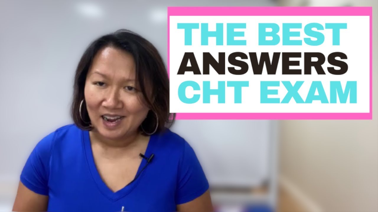 How To Pick The BEST Answers For The CHT Exam - YouTube