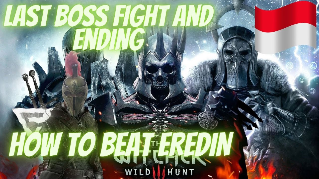 FINAL BOSS / ENDING THE WITCHER 3 INDONESIA 4K - YouTube