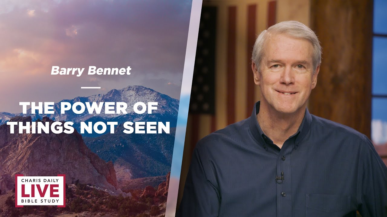 The Power of Things Not Seen - Barry Bennett - CDLBS for December 8 ...