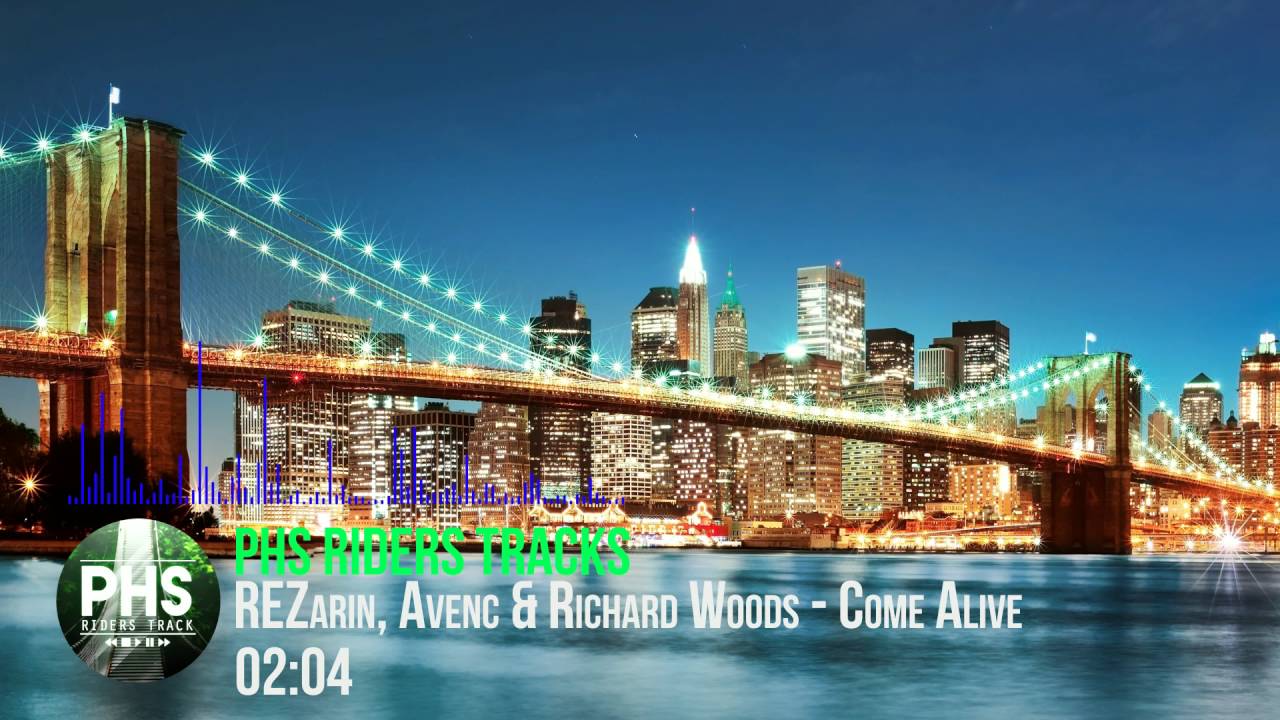 REZarin, Avenc & Richard Woods - Come Alive [ PHS ] - YouTube
