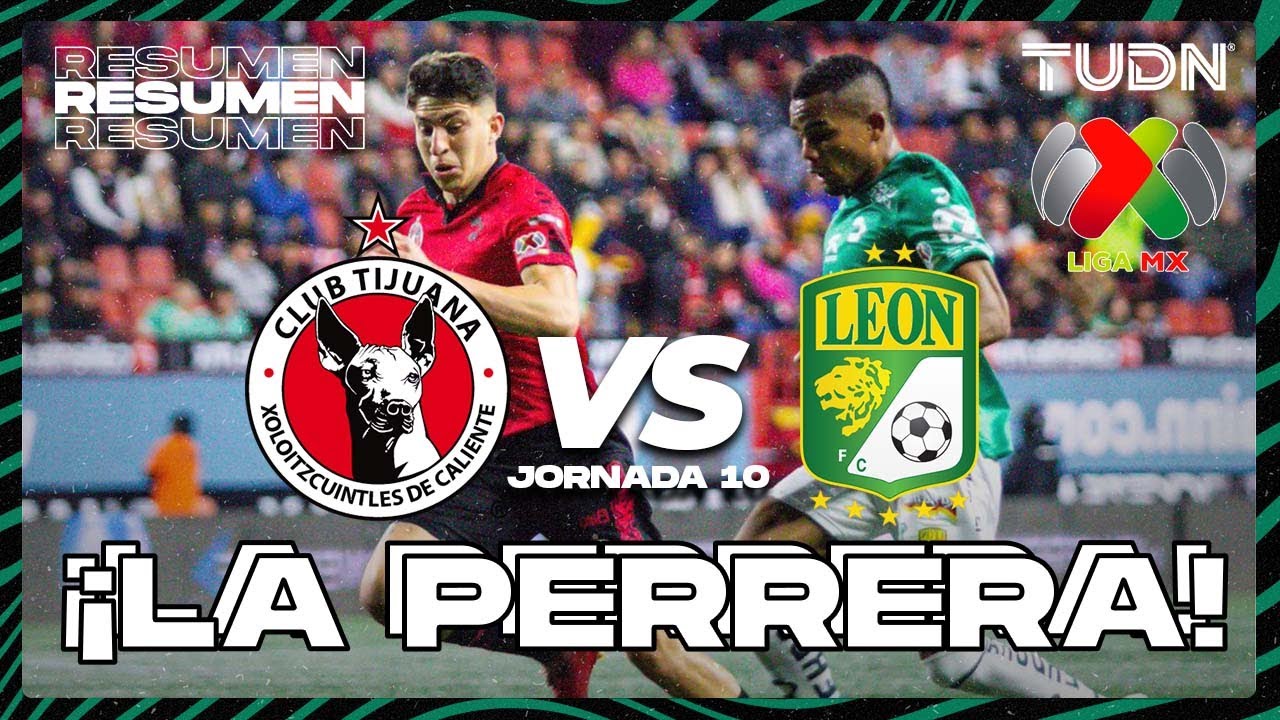 HIGHLIGHTS | Tijuana vs León | Liga Mx -CL2024 J10 | TUDN - YouTube