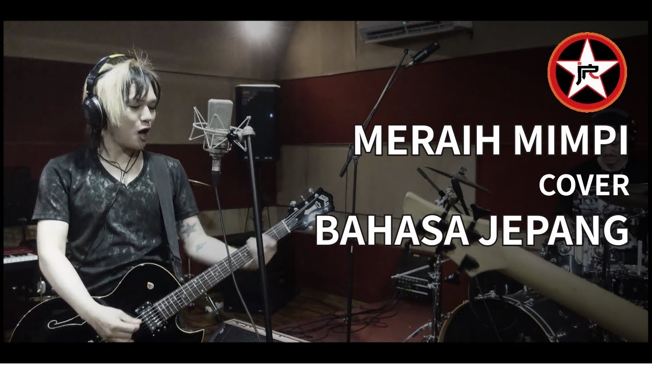 MERAIH MIMPI - J-Rocks (Cover by MASAFUMI, Japanese Ver.) -夢を追いかけよう ...