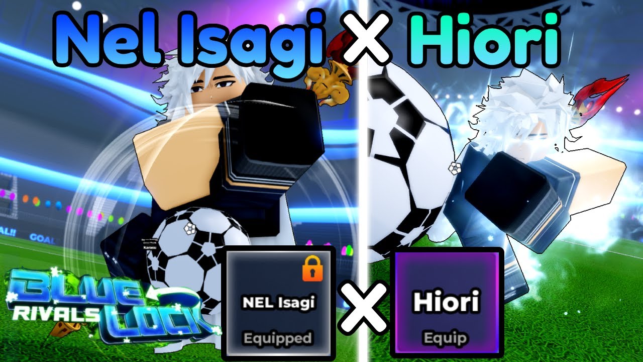 NEL Isagi X Hiori Update Blue Lock Rivals Stream + Waiting - YouTube