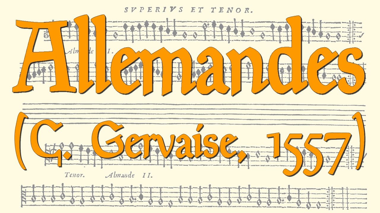 Allemandes (Claude Gervaise, 1557) - YouTube