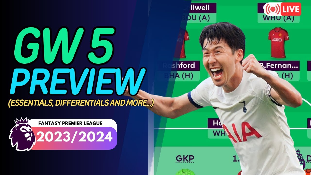 Gameweek 5 Preview Stream | FANTASY PREMIER LEAGUE 2023/24 - YouTube