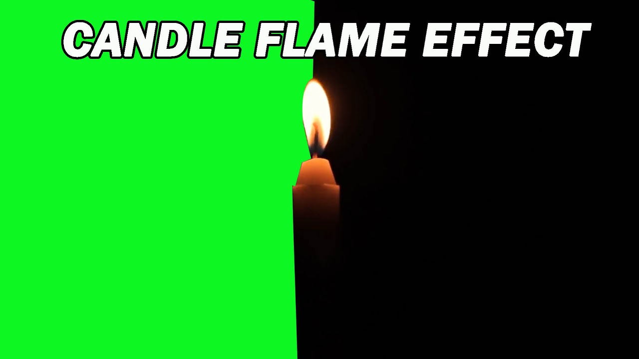 CANDLE FLAME EFFECT | Green Screen - YouTube