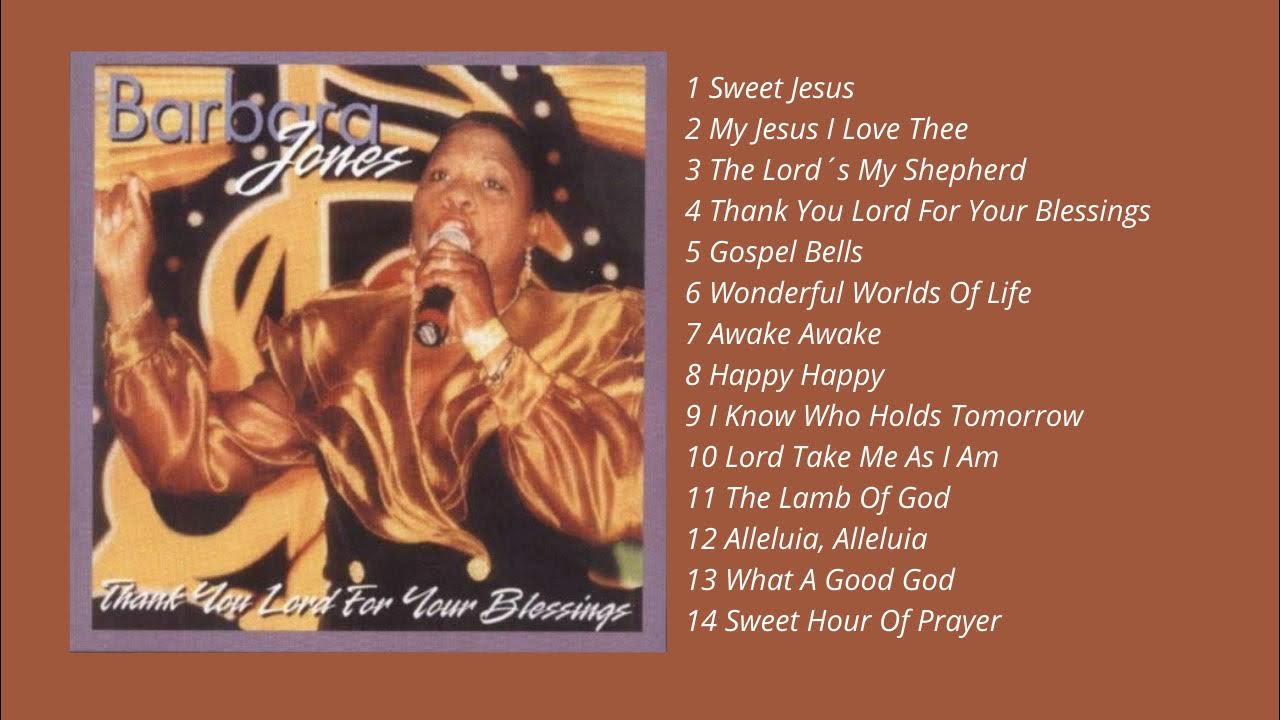 Barbara Jones | Thank you Lord For Your Blessings Album - YouTube Music