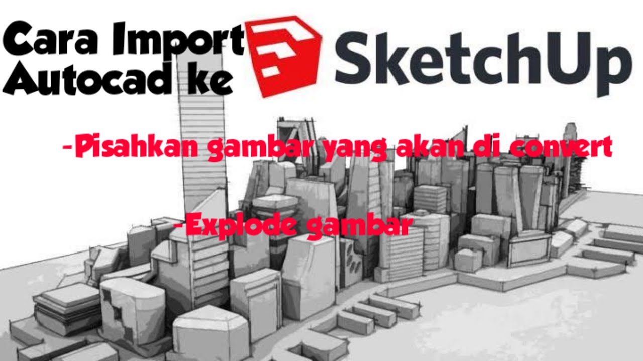 Cara Import Autocad Ke Sketchup How To Import Autocad Into Sketchup YouTube cara-import-autocad-ke-sketchup-how-to-import-autocad-into-sketchup-youtube