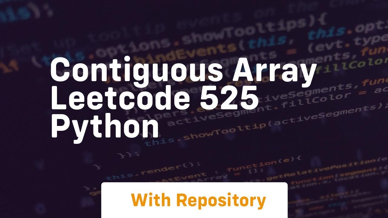 Contiguous array leetcode 525 python - YouTube