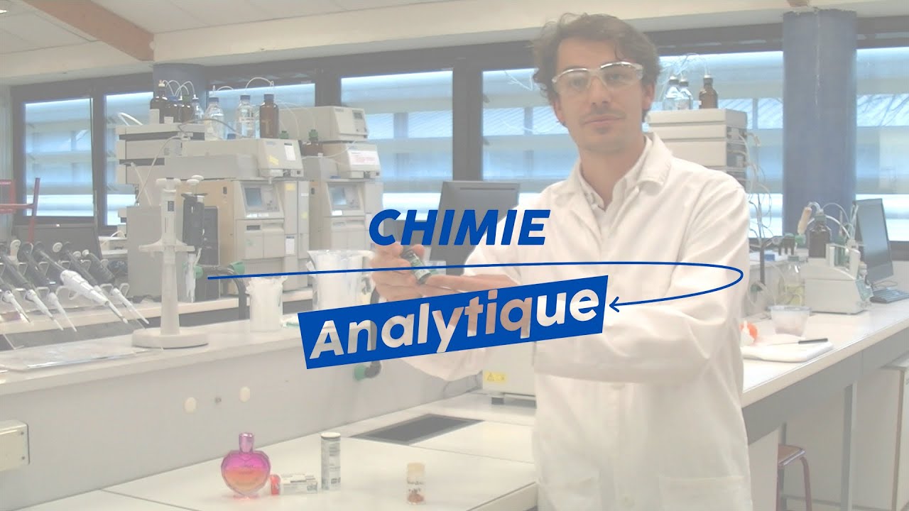 Découvre ta formation : la chimie analytique - YouTube