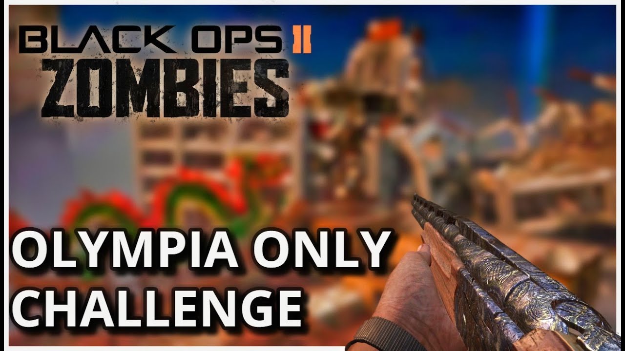 DIE RISE OLYMPIA ONLY CHALLENGE | CALL OF DUTY BLACK OPS 2 ZOMBIES ...