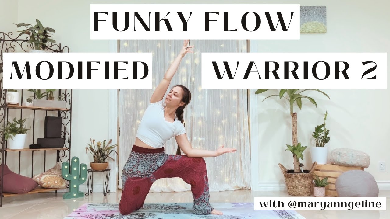 FUNKY FLOW MODIFIED WARRIOR 2 | with MaryAnngeline - YouTube