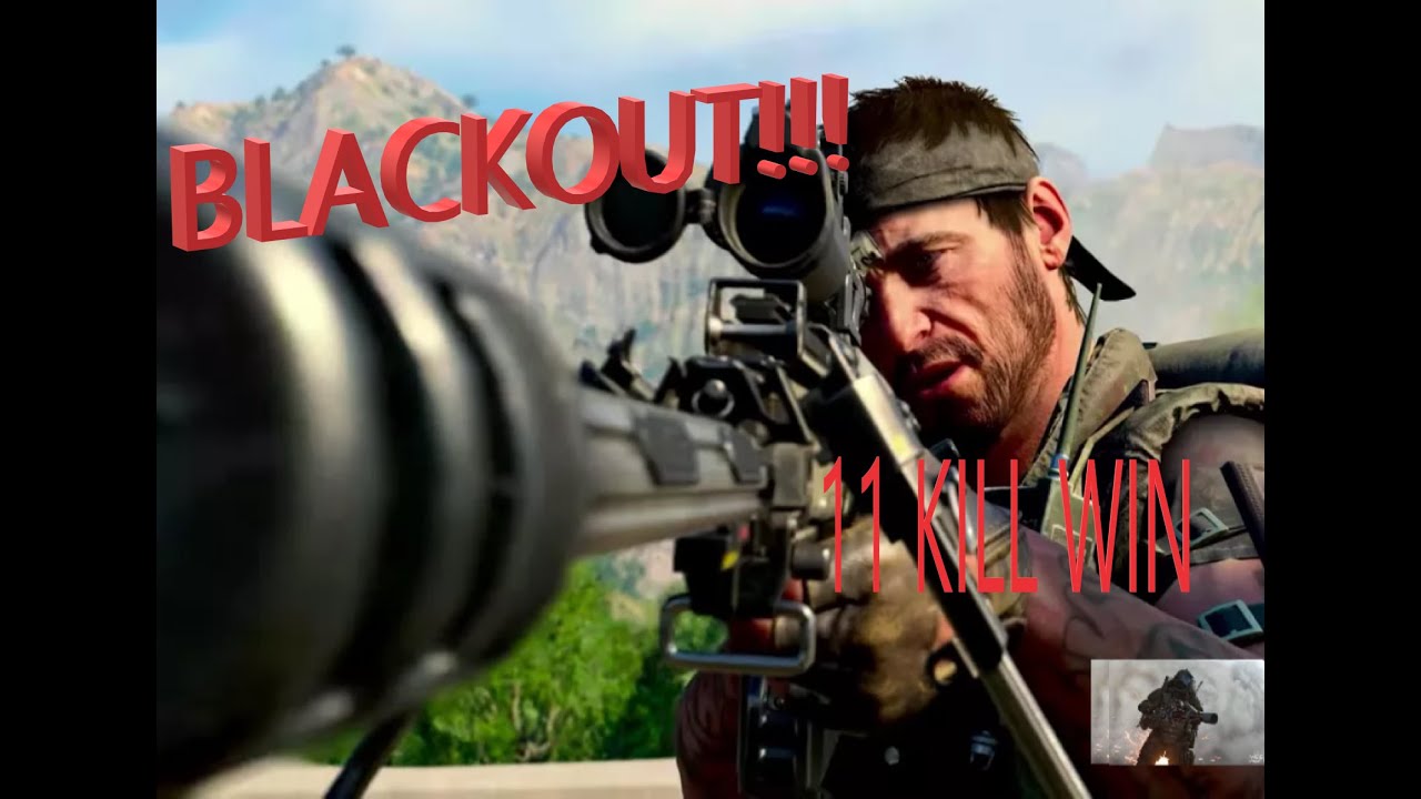 BLACKOUT!!!! 11 kill solo W - YouTube