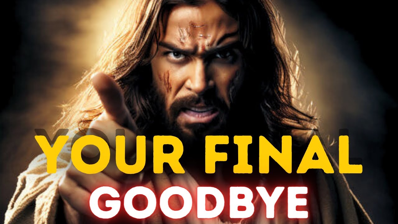 God Message It's time to say goodbye | God Message Today | God Message ...