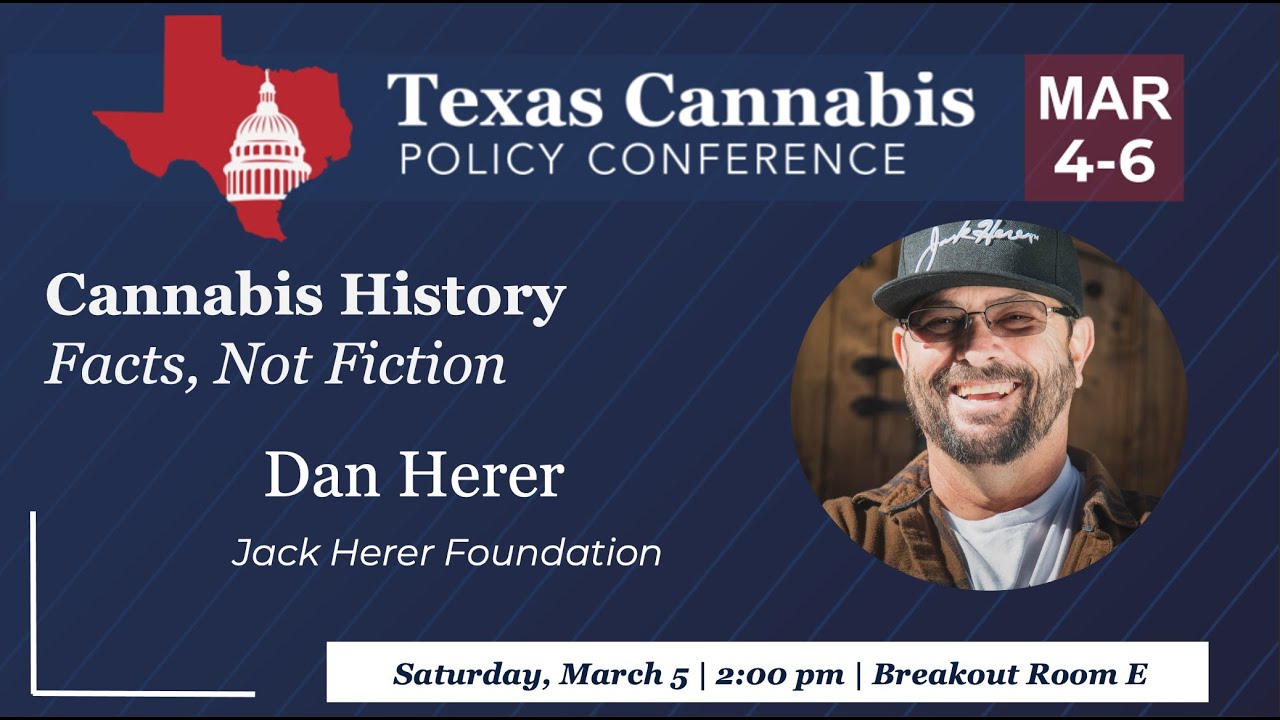 Cannabis History | Dan Herer | Texas Cannabis Policy Conference - YouTube