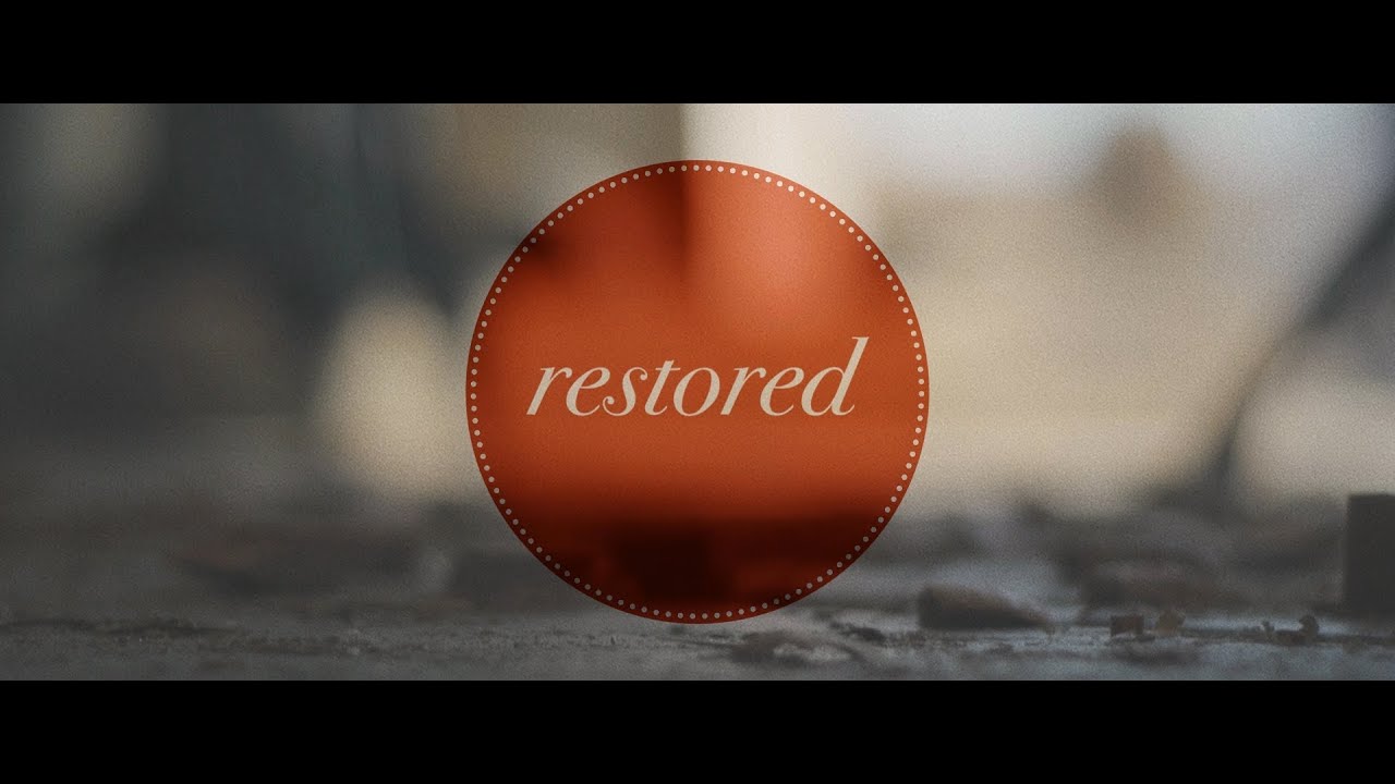 restored - YouTube