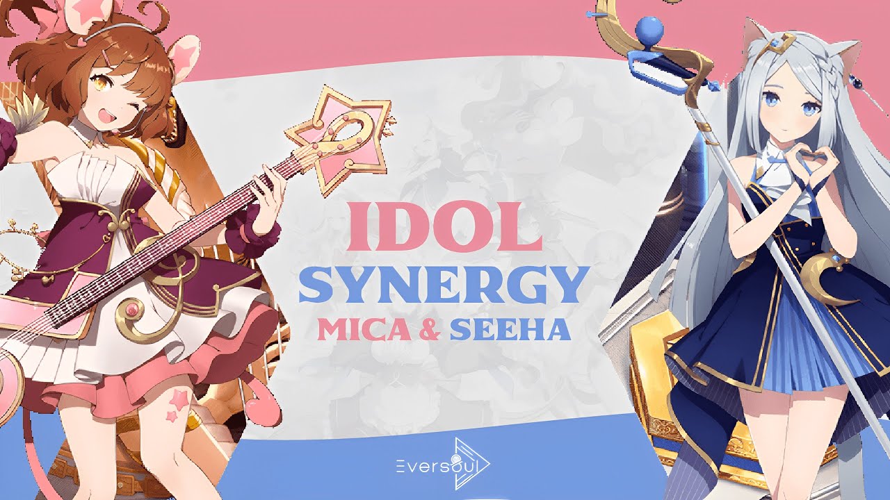 Mica & Seeha: Character Skills Review w/ Guide - Eversoul - YouTube
