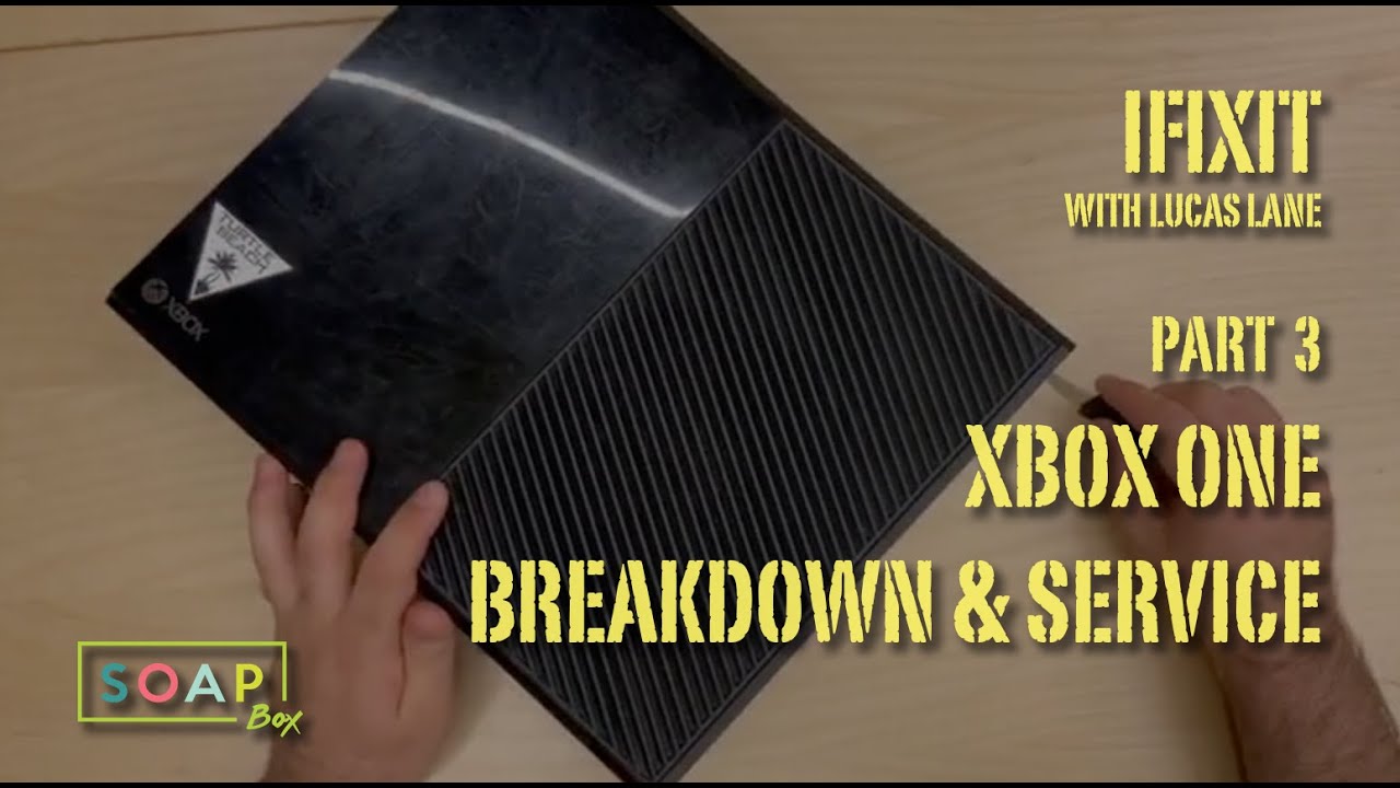 iFIXit Part 3 - Xbox One Breakdown & Service - YouTube