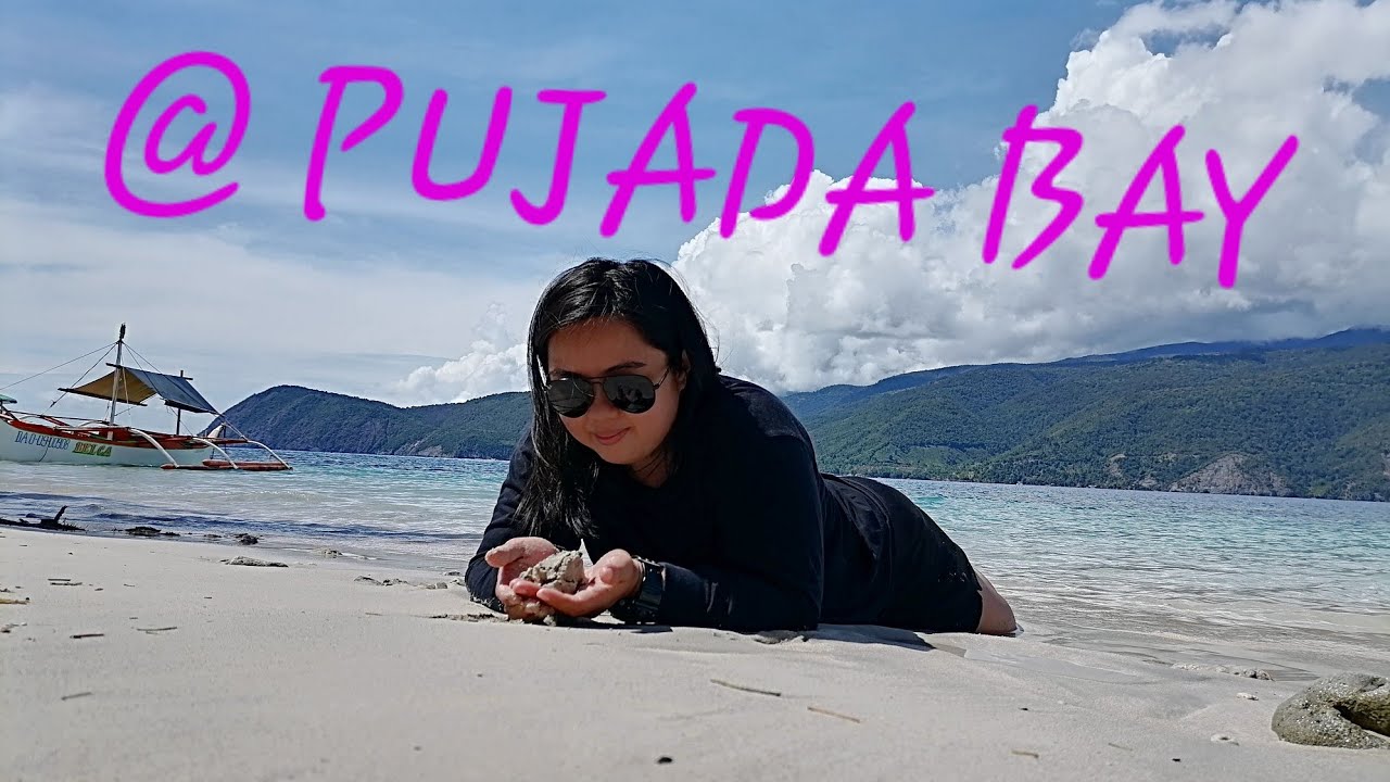 PUJADA BAY | PUJADA ISLAND | ONE OF THE MOST BEAUTIFUL BAYS IN THE ...