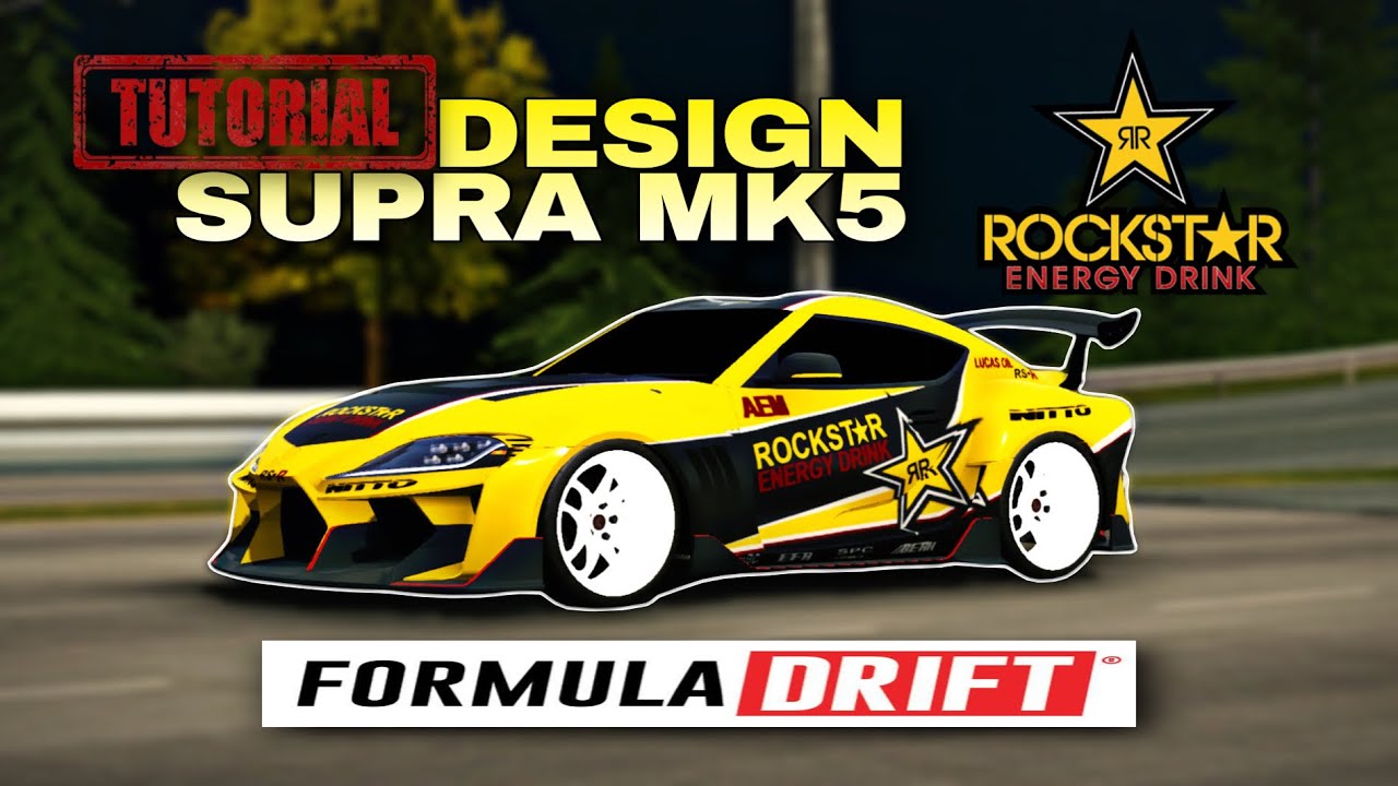 TUTORIAL DESIGN TOYOTA SUPRA MK5 | ROCKSTAR | CAR PARKING MULTIPLAYER ...
