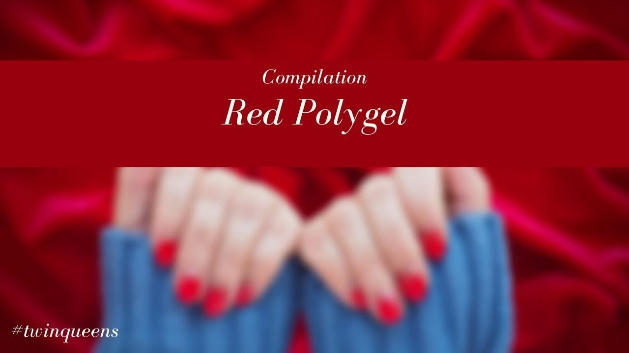 Red Polygel Nailart Compilations | New Nailart Designs 2021 #twinqueens ...